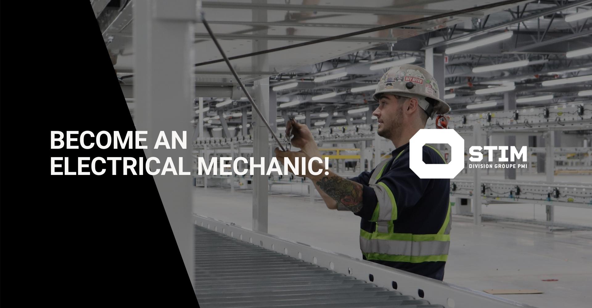 Electrical Mechanic or Industrial Mechanic - STIM | Groupe PMI